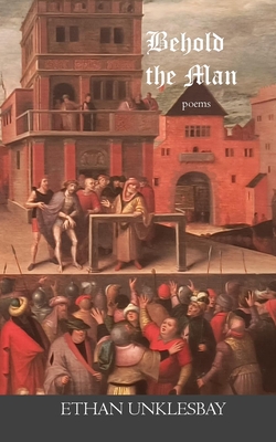 Behold the Man: poems