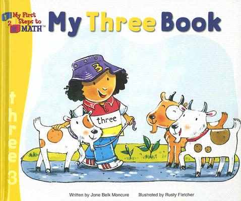 My Three Book (My First Steps to Math)